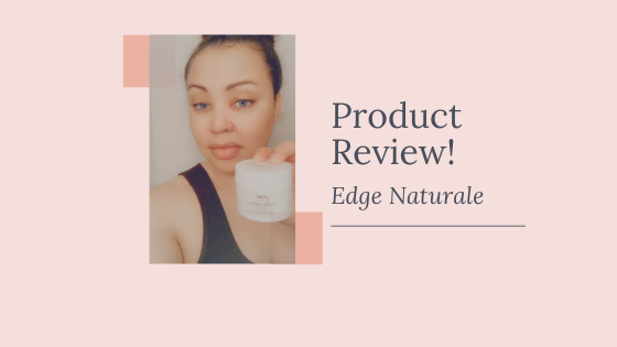 Product Review! Edge Naturale’s Follicle Enhancer - Muzik Junqie