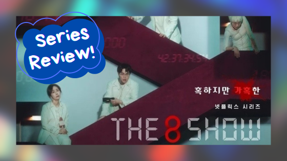 Is ‘The 8 Show’ Just Another Survival Game Drama? - Muzik Junqie